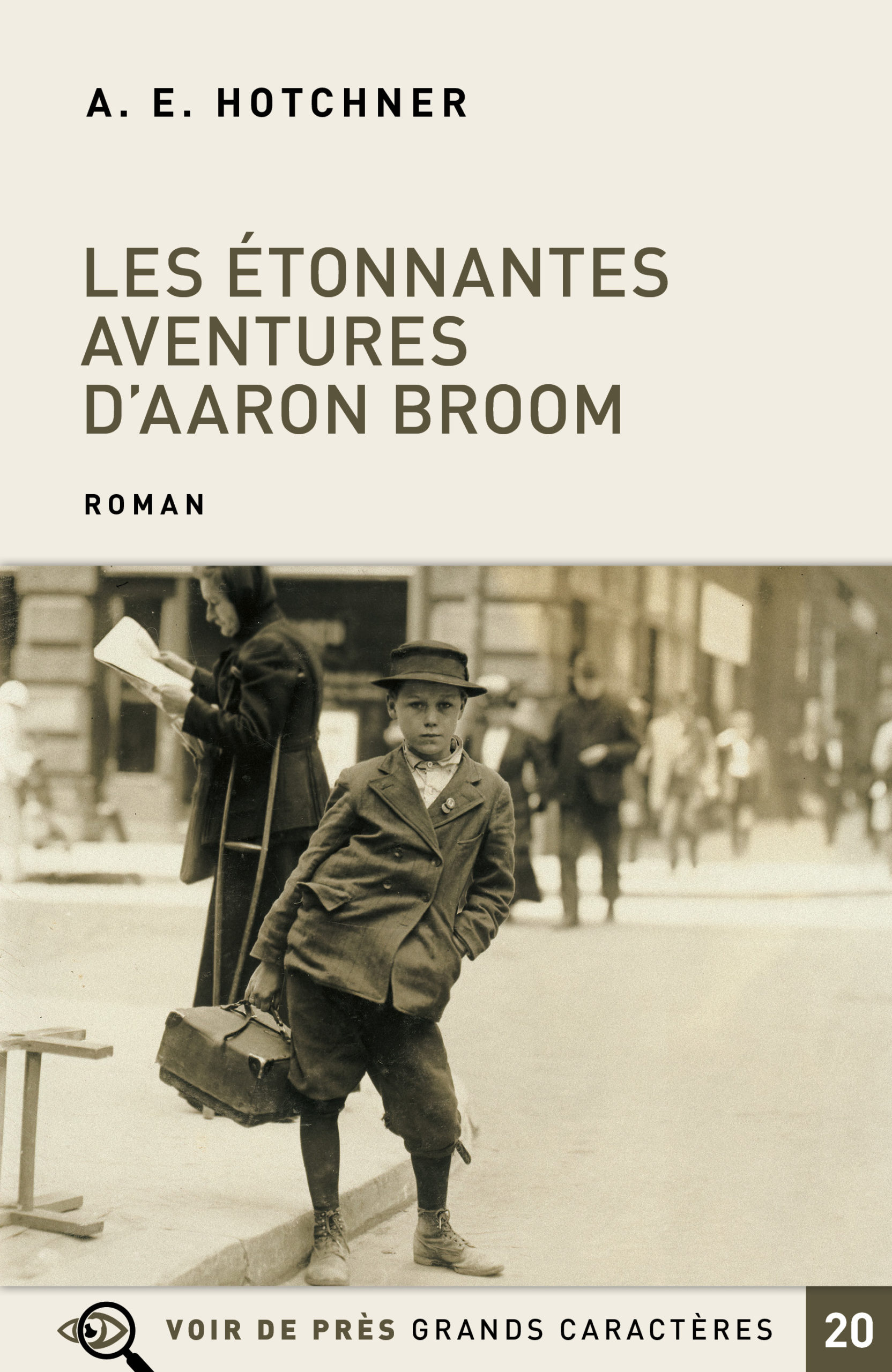 Les Étonnantes Aventures d'Aaron Broom - Éditions Voir de Près