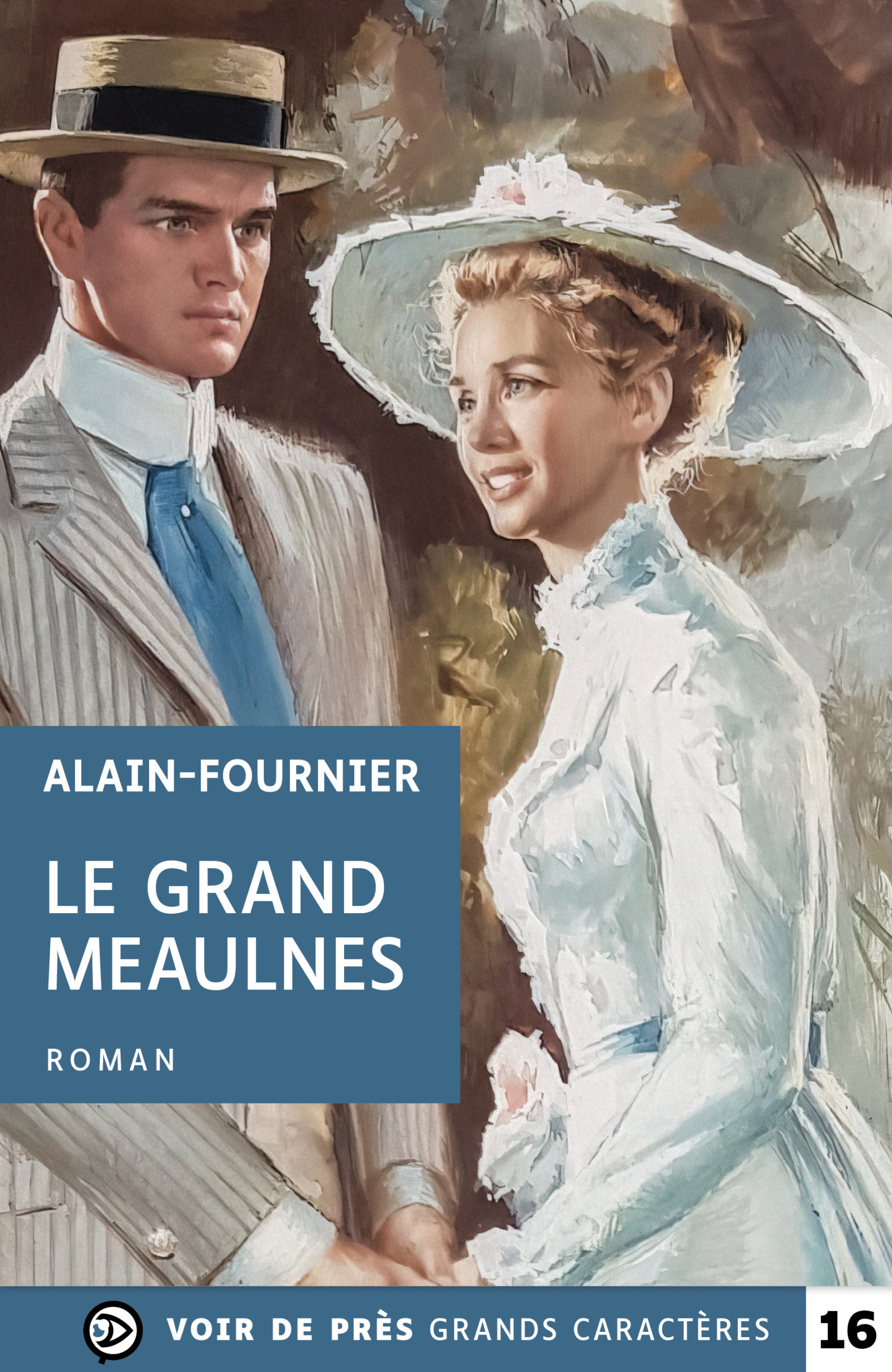 Le Grand Meaulnes - Éditions Voir de Près