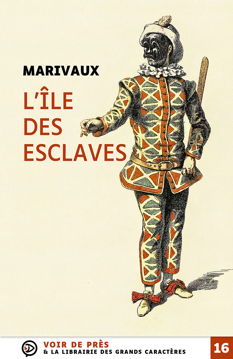 L'Île des esclaves - Éditions Voir de Près