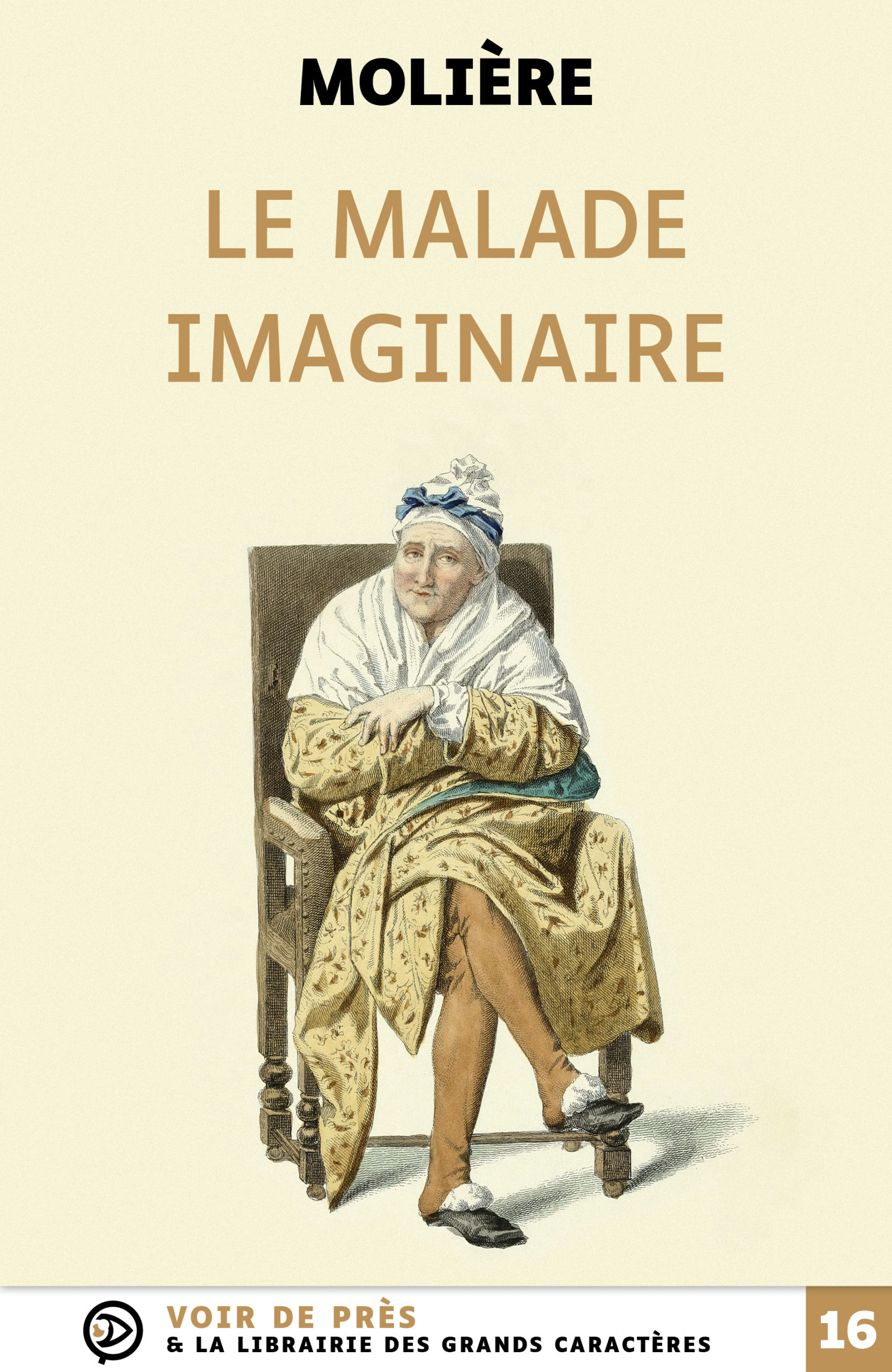 Le Malade imaginaire - Éditions Voir de Près