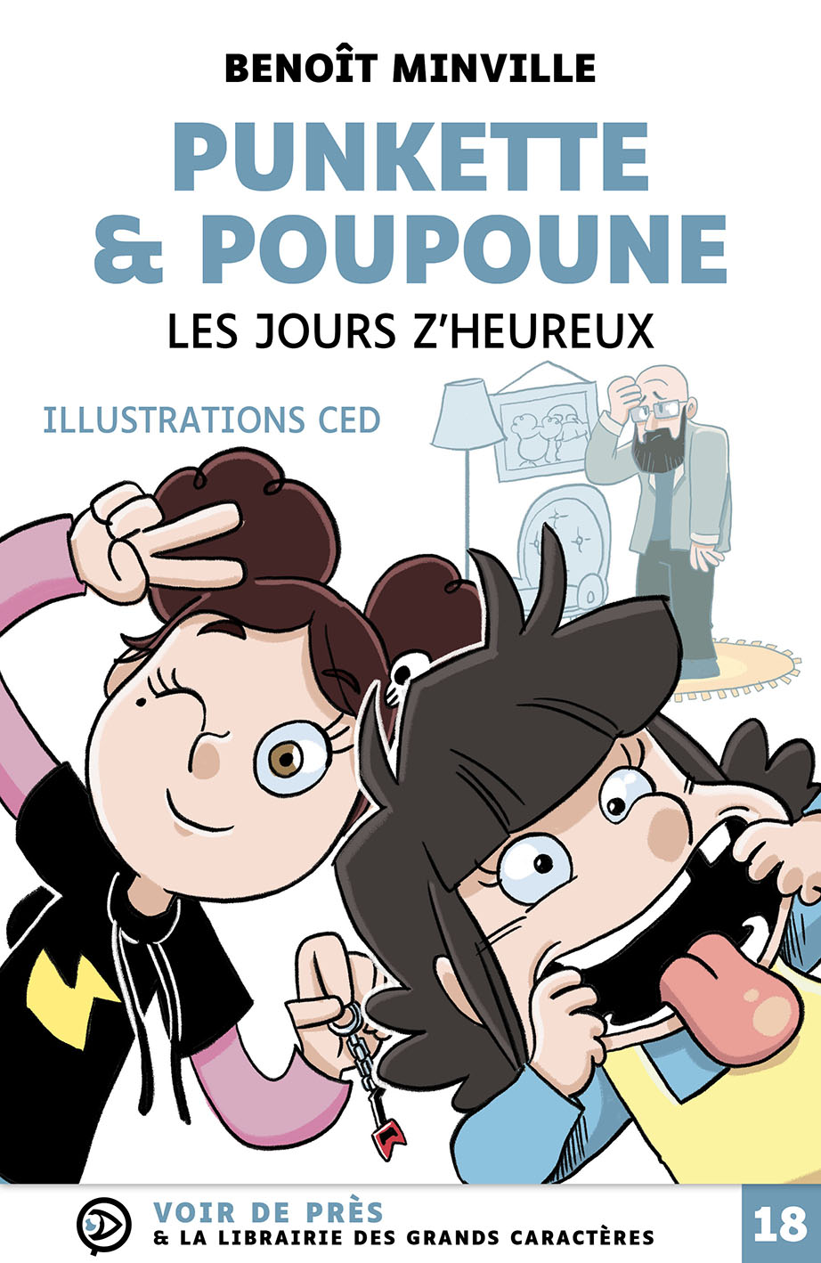 Punkette & Poupoune – Les Jours z'heureux - Éditions Voir de Près