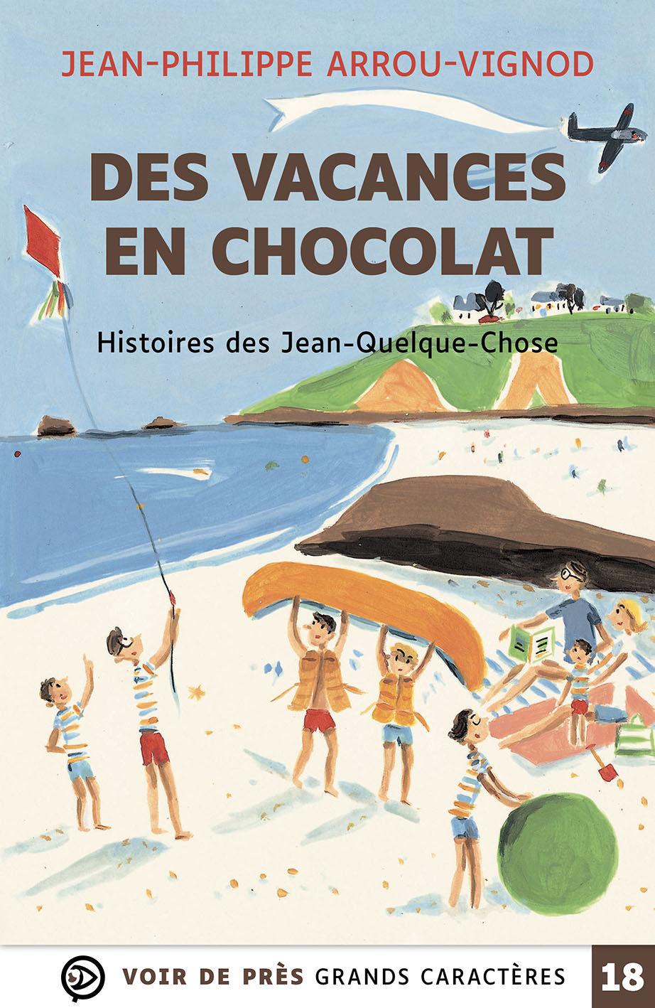 Histoires des Jean-Quelque-Chose – Des vacances en chocolat - Éditions ...